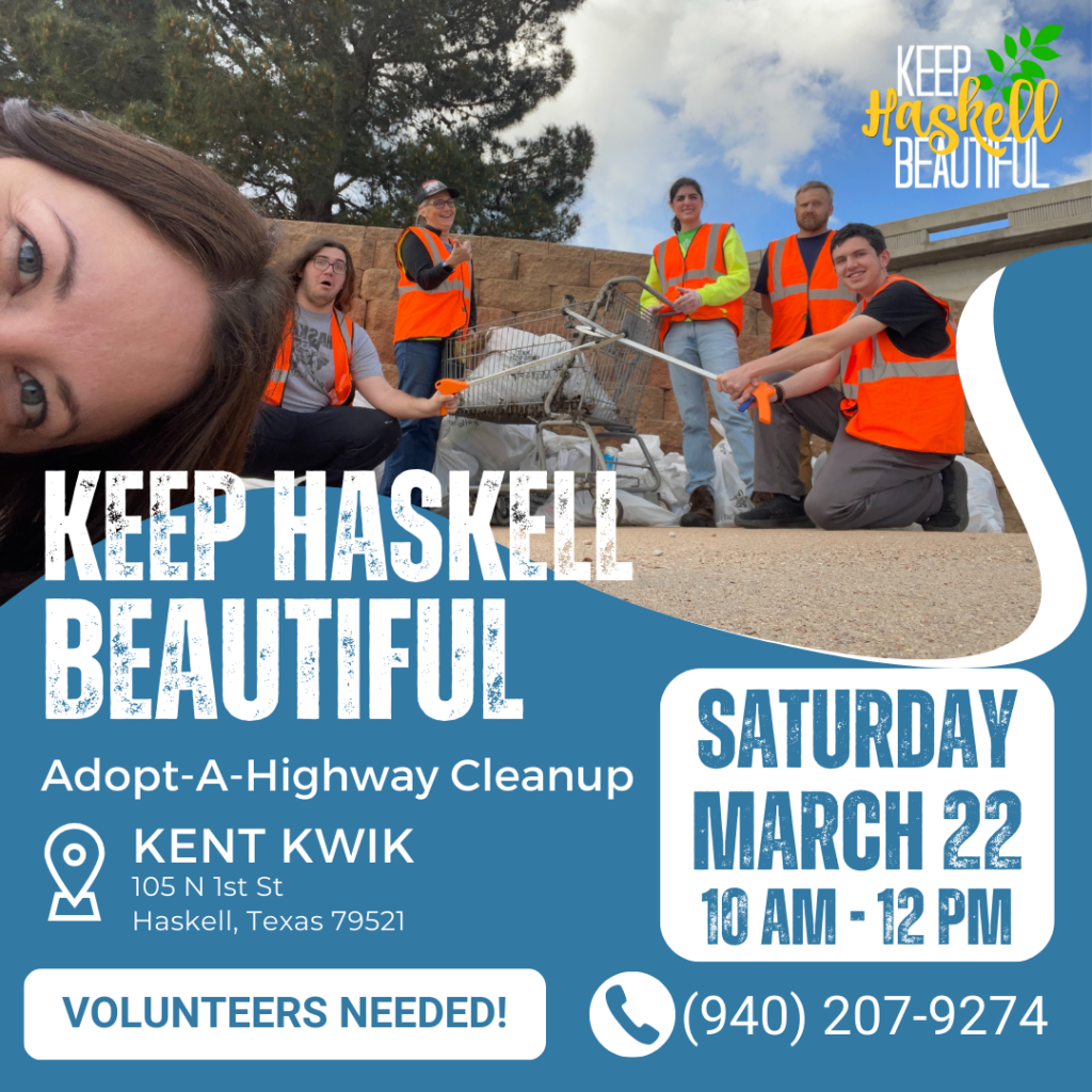 Keep Haskell Beautiful - Adopt-A-Highway Cleanup - March 2025 - CITY OF ...